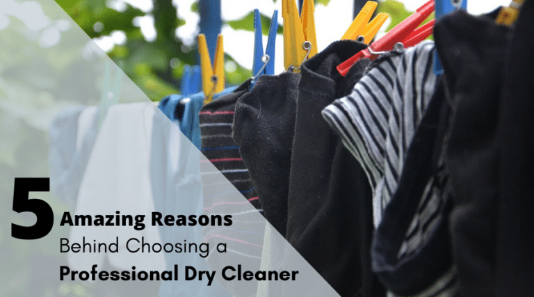 5 Amazing Reasons behind Choosing a Professional Dry Cleaner - Sportda.com
